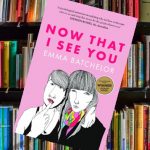 Bibliophile | 'Now That I See You' by Emma Batchelor | OUTInPerth ...