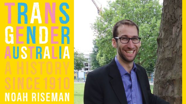 New Noah Riseman book will explore Australia's transgender history