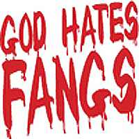 God Hates Fangs! - OUTinPerth
