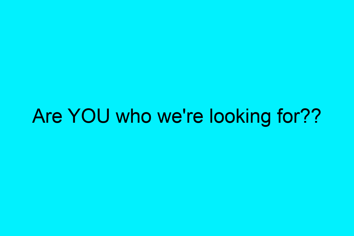 Are YOU who we're looking for?? - OUTinPerth
