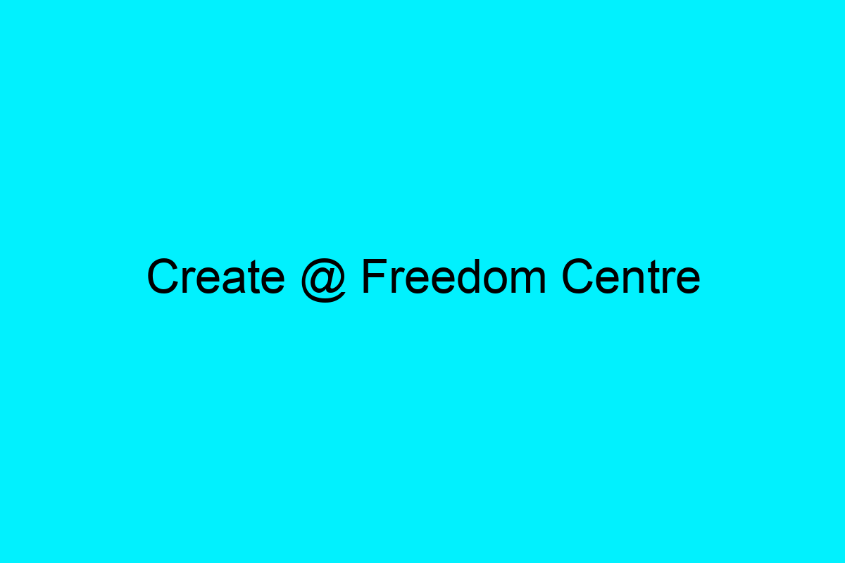 Create @ Freedom Centre - OUTinPerth