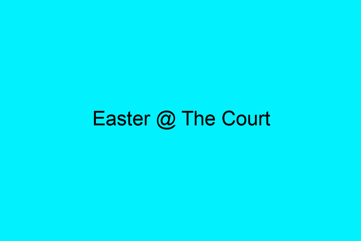Easter @ The Court - OUTinPerth