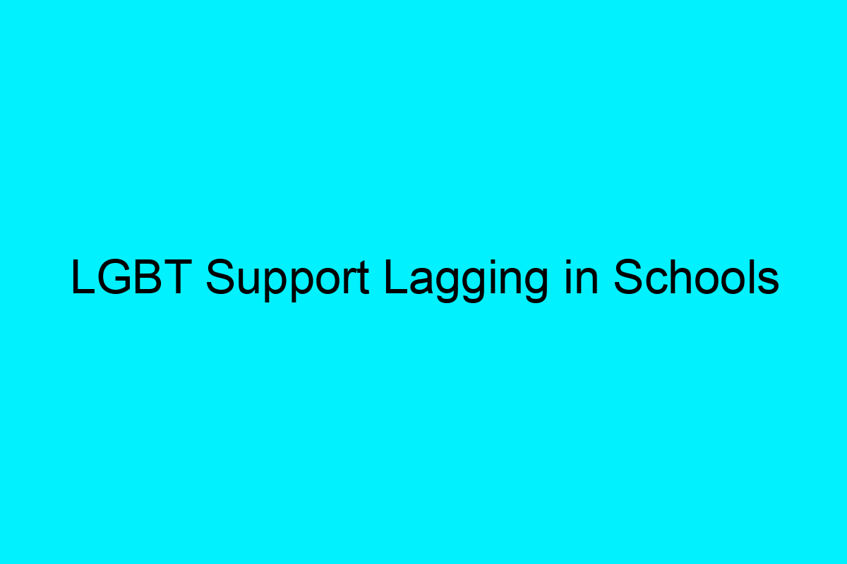 LGBT Support Lagging in Schools - OUTinPerth