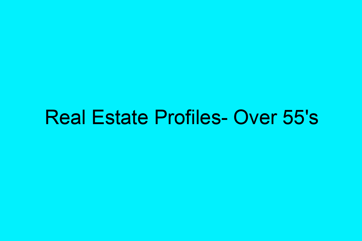 Real Estate Profiles- Over 55's - OUTinPerth