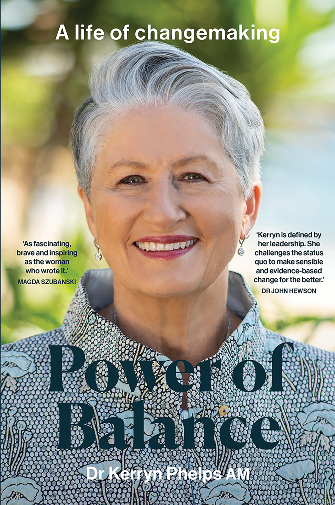The making of Dr Kerryn Phelps